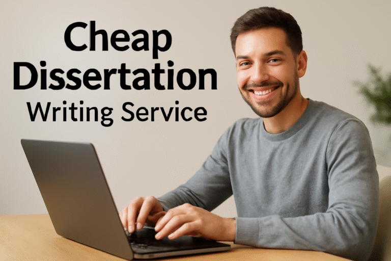Cheap Dissertation writing Service From PhD Writers @Cheap Prices